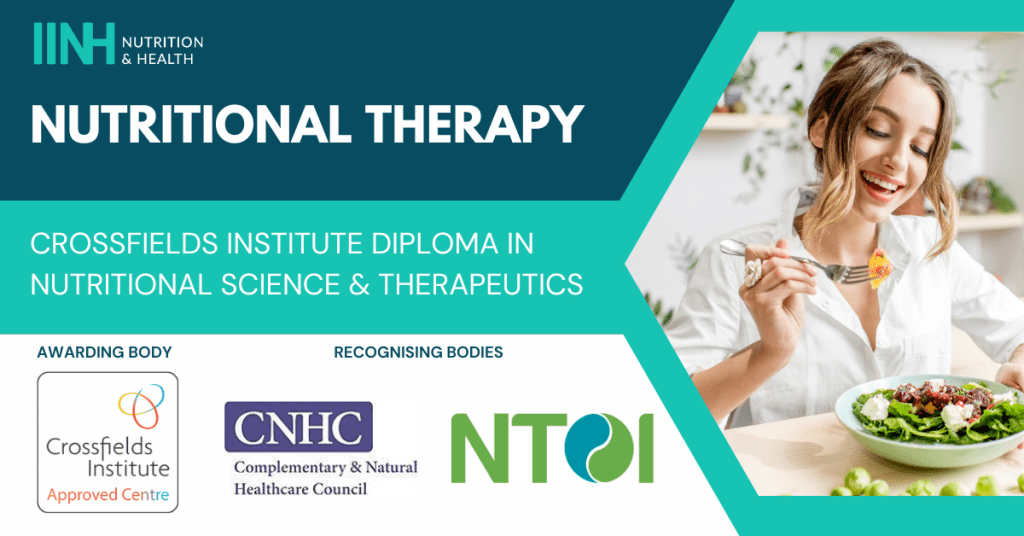 Accredited Nutritional Therapy Diploma (Level 6 UK, Level 7/8 IRE)